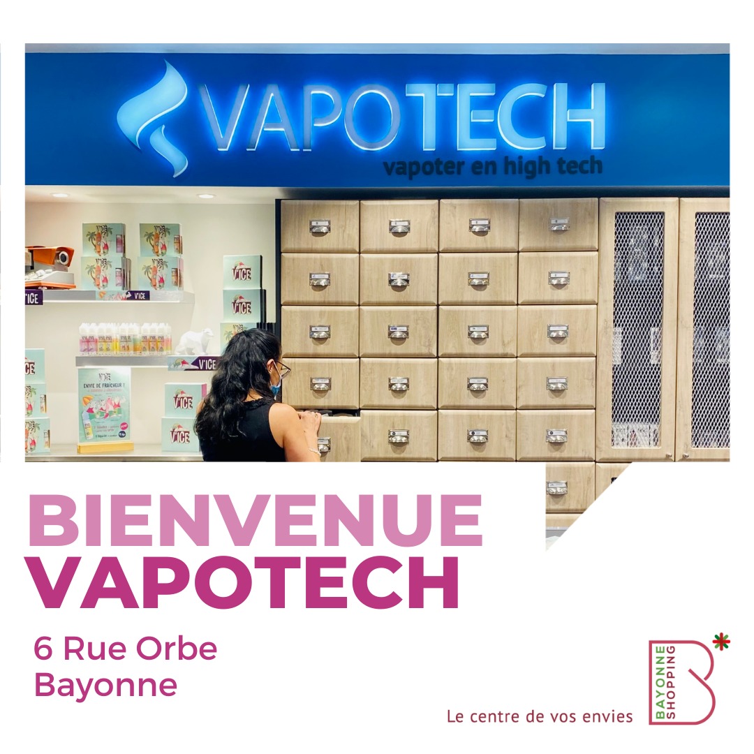 Vapotech – Bayonne – Bayonne Shopping – Bayonne