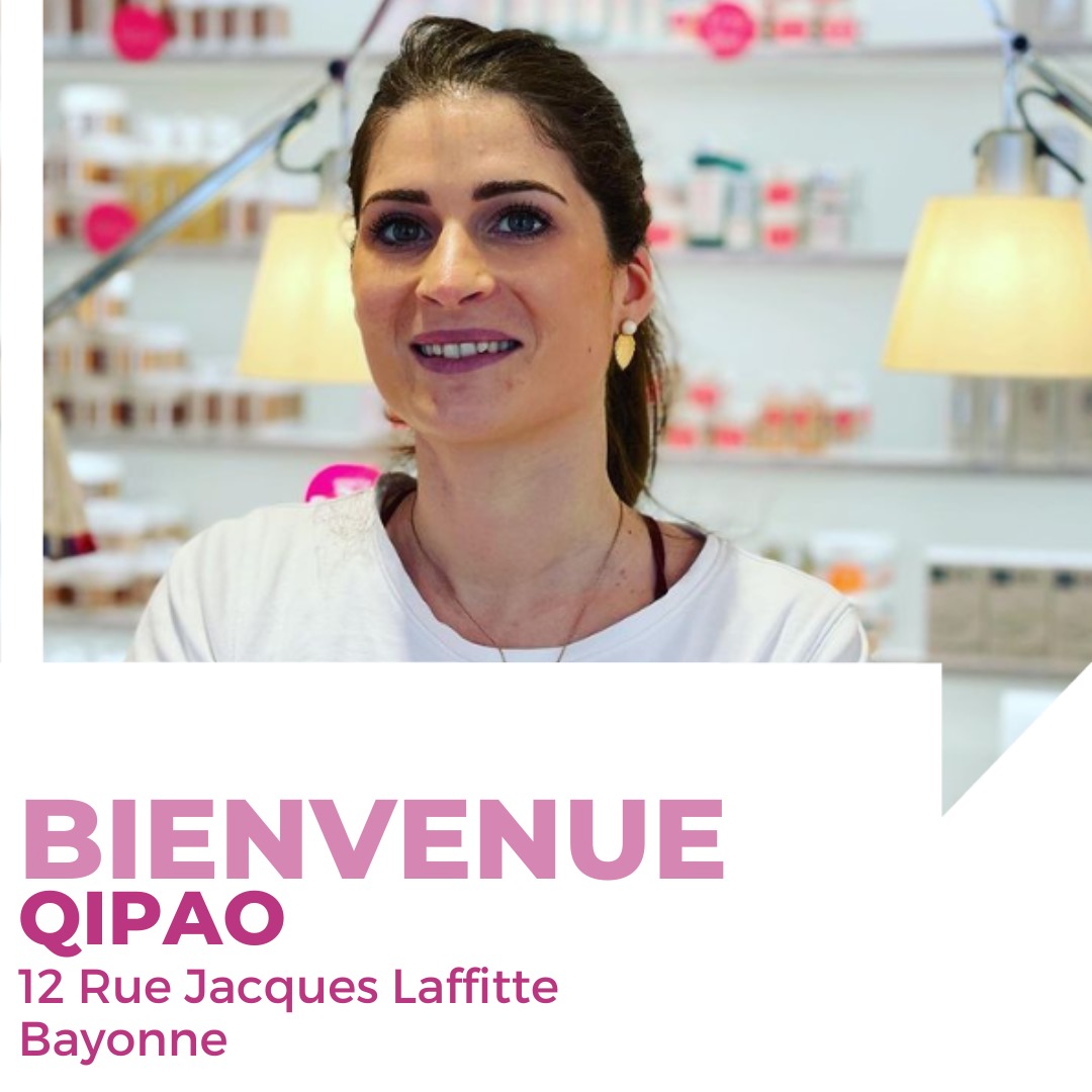 Qipao - Petit Bayonne - institut de beauté Bayonne Shopping - Bayonne